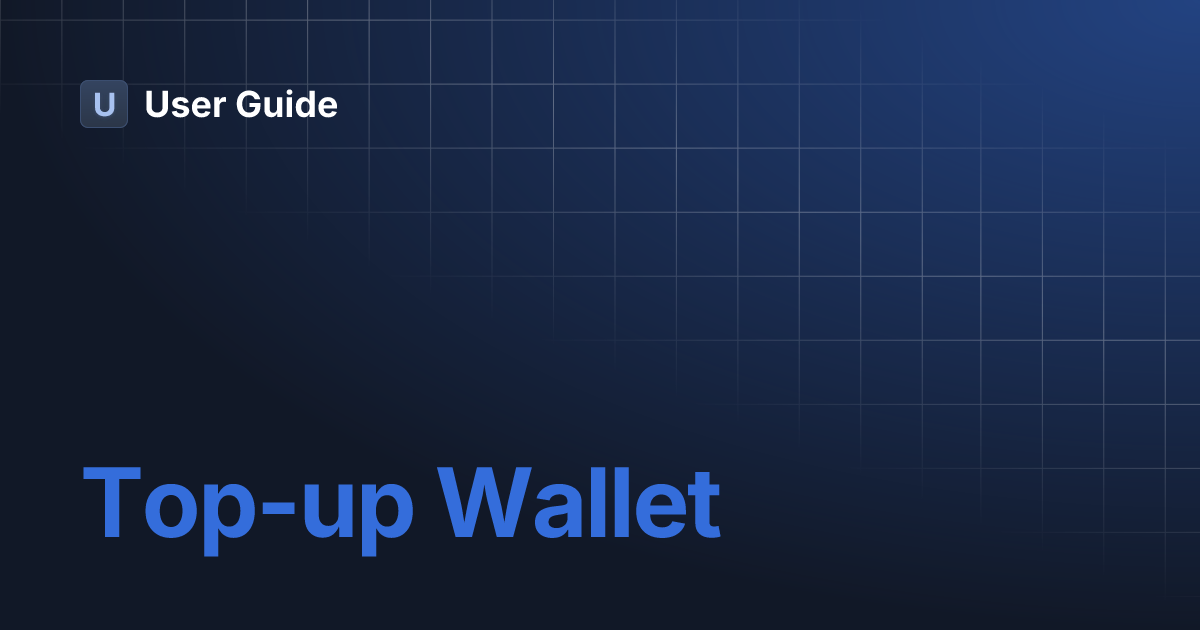 Top-up Wallet | User Guide