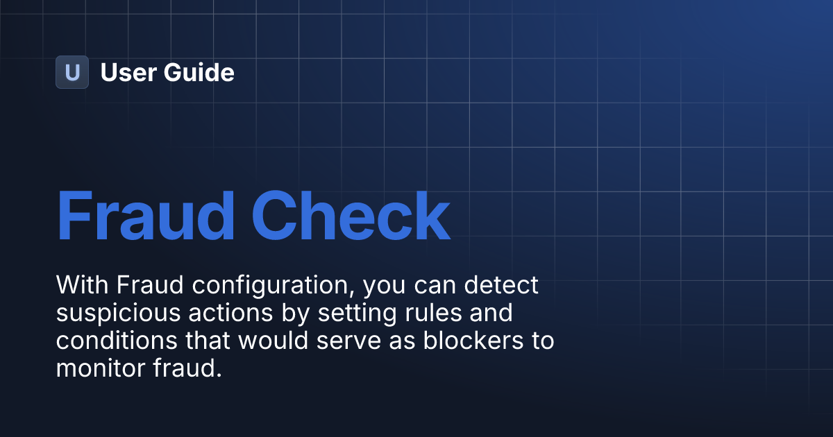 Fraud Check | User Guide