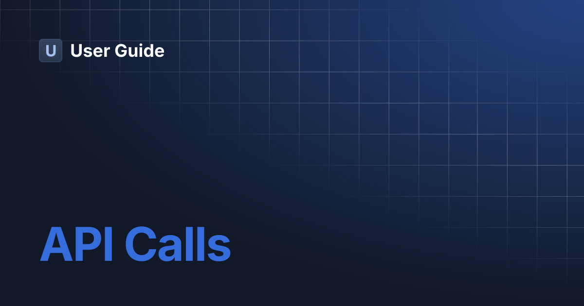 API Calls | User Guide